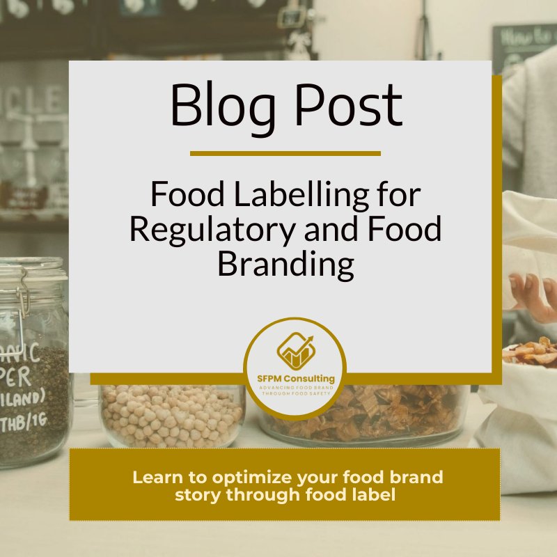 Food Labelling for Regulatory and Food Branding