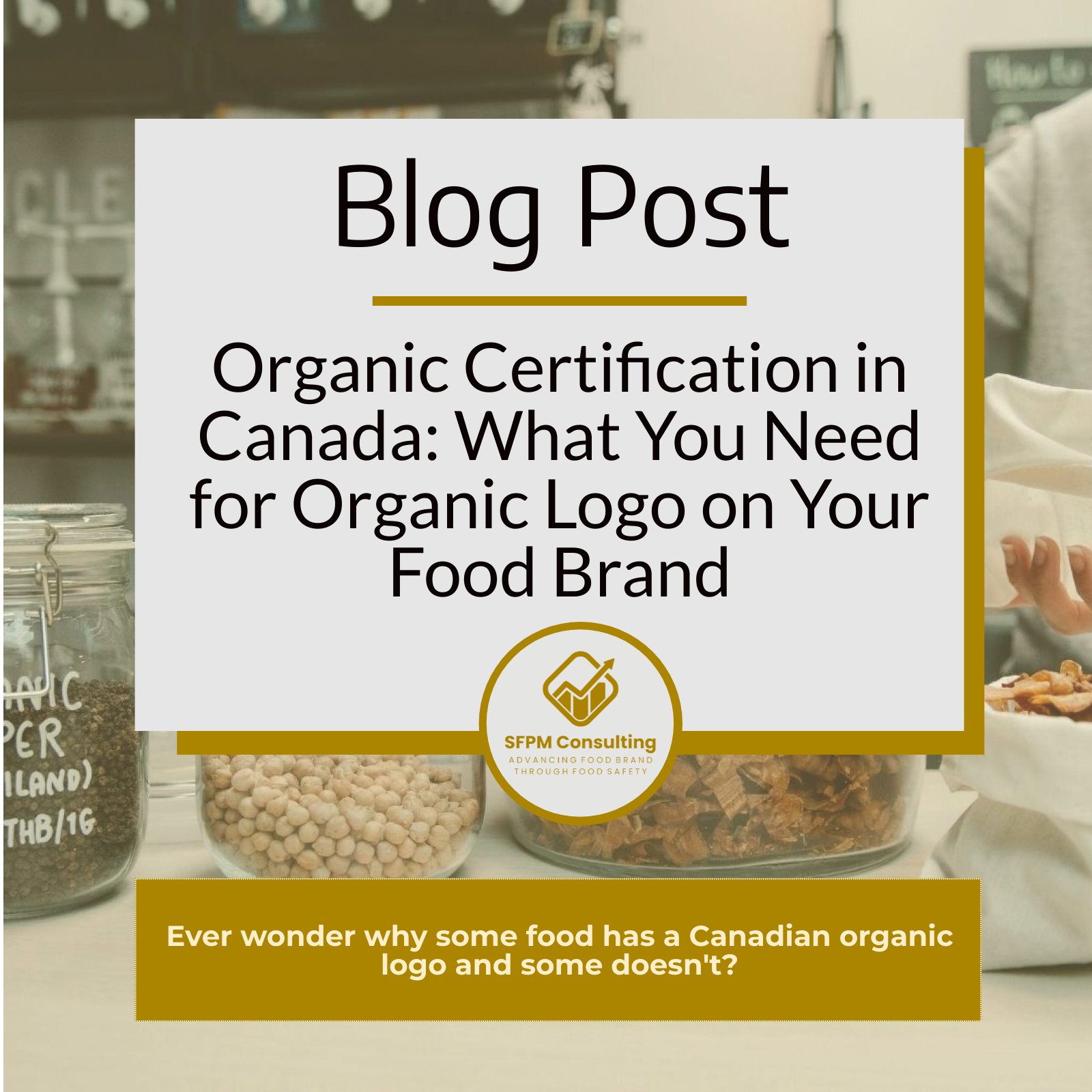 Organic Certification in Canada: What You Need for Organic Logo on Your