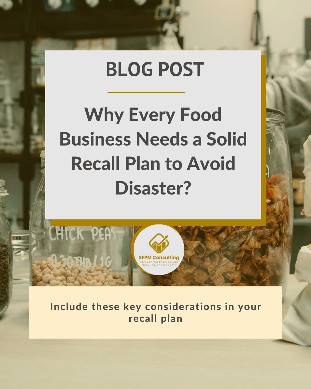 Avoiding Disaster: Why Every Food Business Needs a Solid Recall Plan